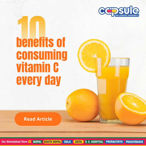 The Top 10 Benefits of Vitamin C Consumption Daily – Capsule Pharmacy